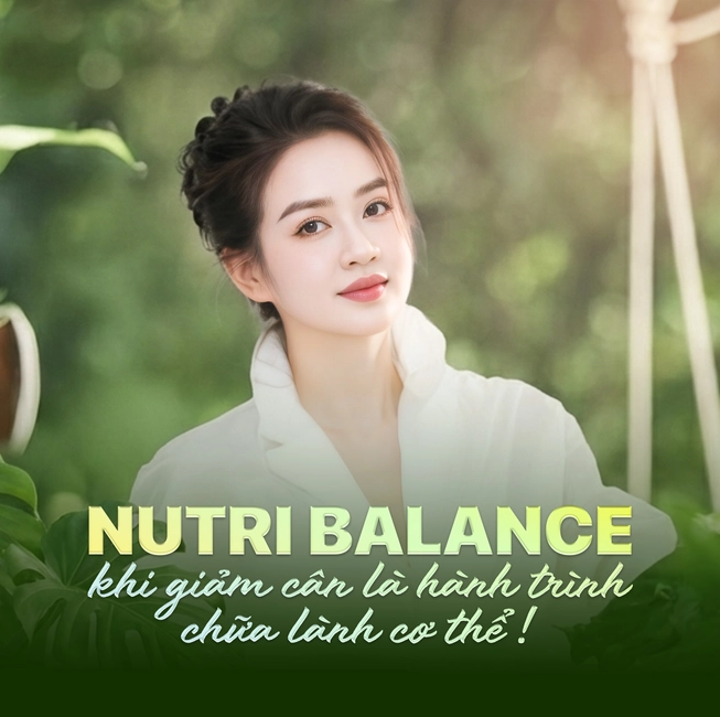 NUTRI BALANCE - Phương pháp hỗ trợ lấy lại vóc dáng