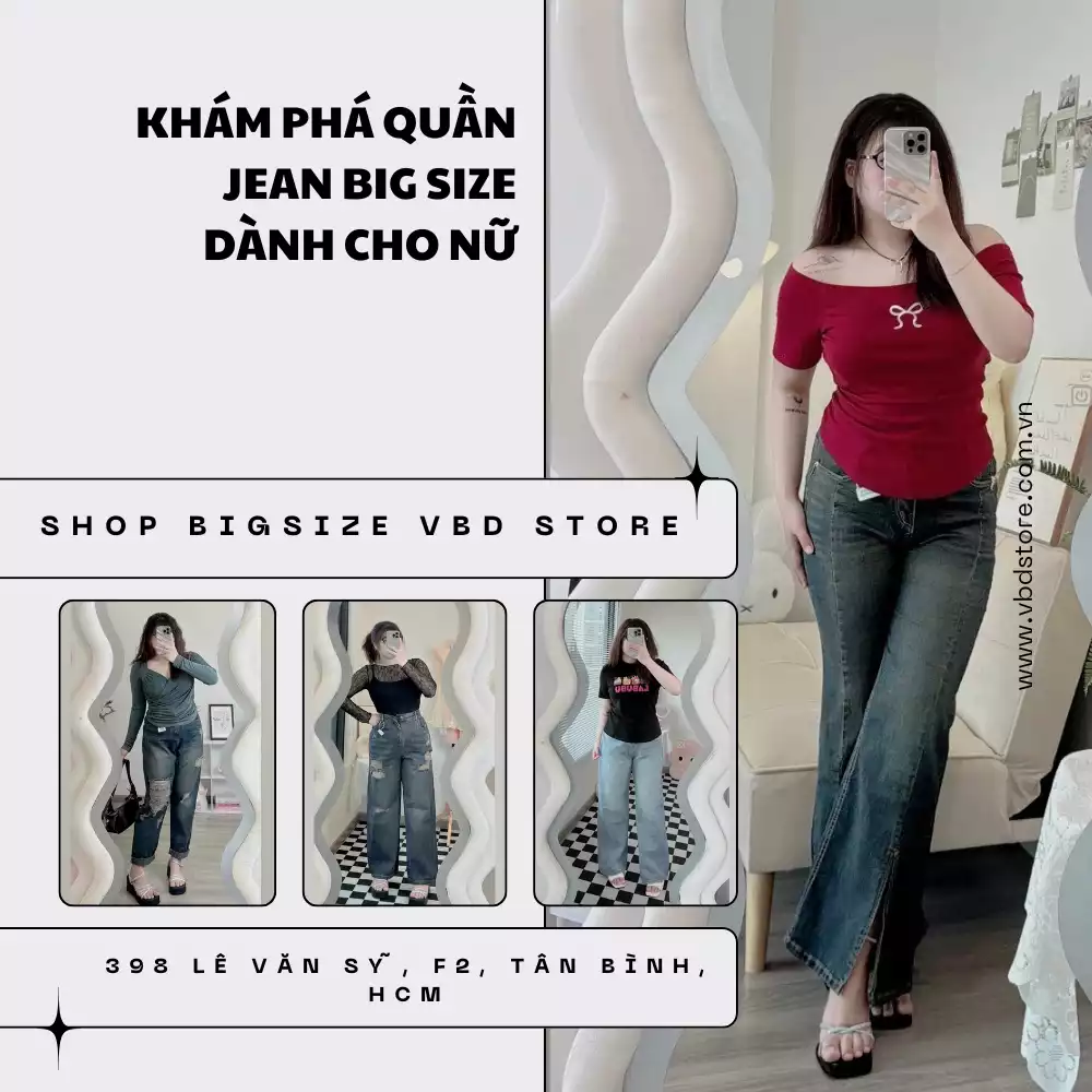 Khám Phá Quần Jean Big Size Dành Cho Nữ