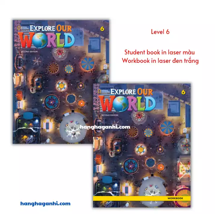 Explore Our World 2nd edition Student Book, Workbook Level 6 Sách Tiếng ...